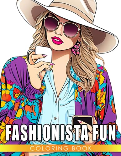 Fashionista Fun: A Trendy Coloring Book for Fashionable Women ...
