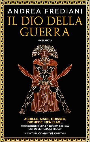 Il dio della guerra by Andrea Frediani | Goodreads