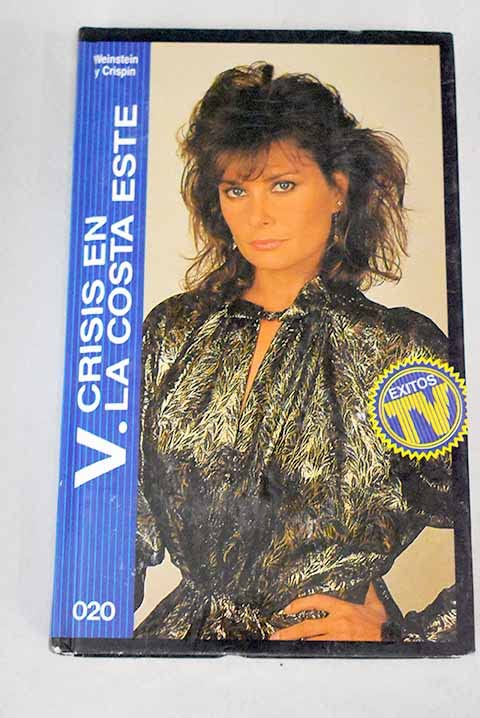 V. Crisis en la Costa Este by Howard Weinstein | Goodreads