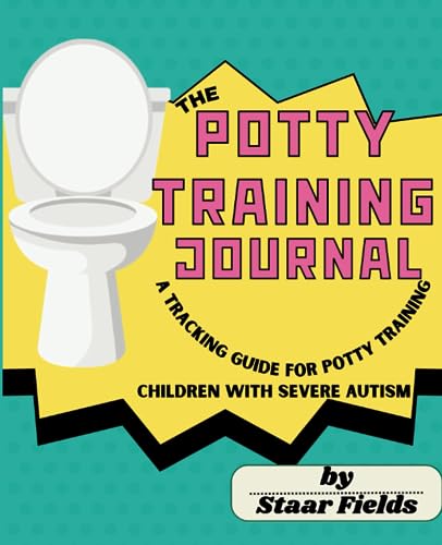 The Potty Training Journal: A Tracking Guide for Potty Training ...