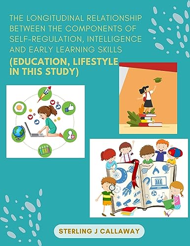 The Longitudinal Relationship Between the Components of Self-regulation ...