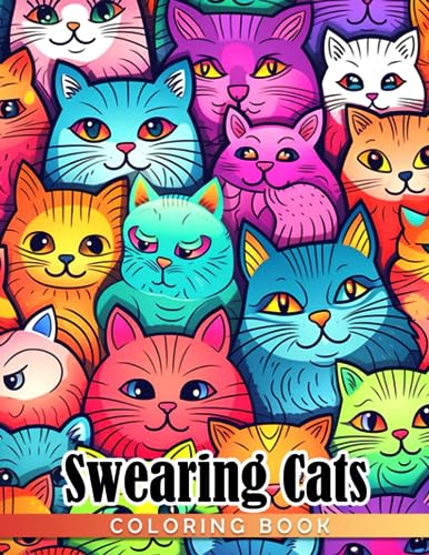 Swearing Cats Coloring Book: Amazing Illustrations For Cat Lover, Boys ...