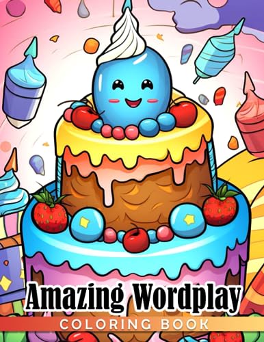 Amazing Wordplay Coloring Book: Creativity Words Illustrations Coloring ...