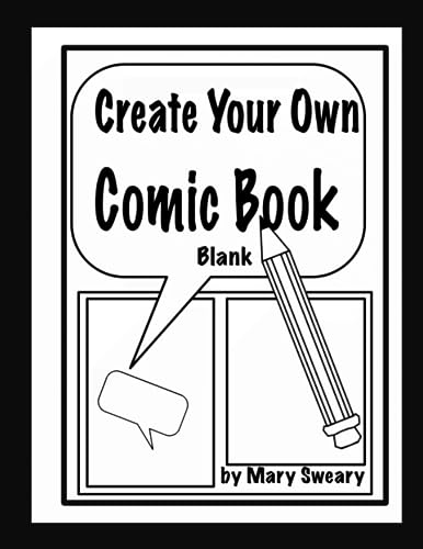 Create Your Own Comic Book Blank Template And Comic Book Journal And Sketch Pages By Mary
