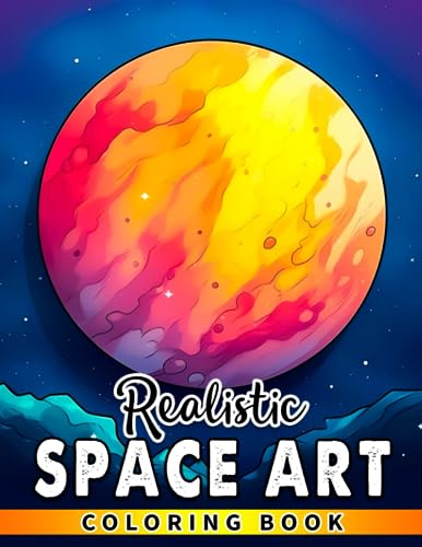 Realistic Space Art: Discover the Beauty of Space through Art - Perfect ...