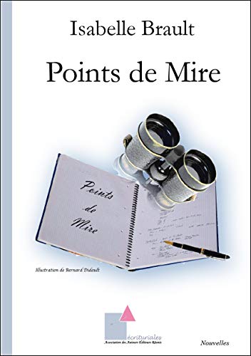 Points de Mire (French Edition) by Isabelle Brault | Goodreads
