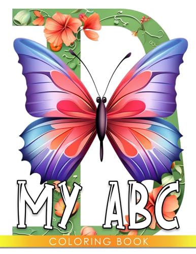 My ABC Coloring Book: An Alphabet Learning Journey for Toddlers - Color ...