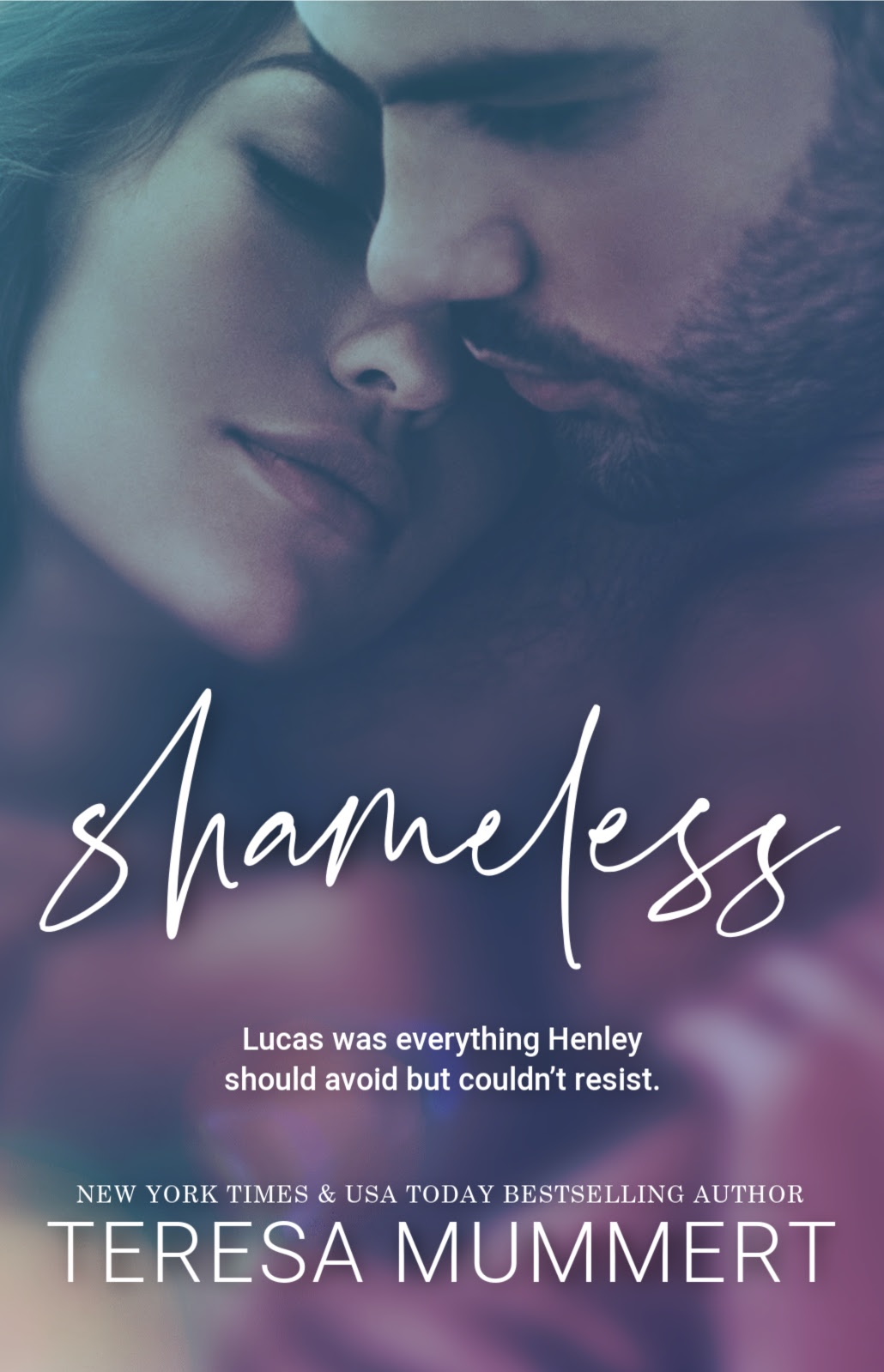 Shameless by Teresa Mummert | Goodreads