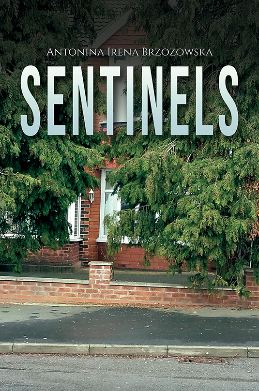Sentinels by Antonina Irena Brzozowska | Goodreads