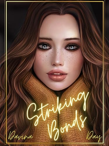 Striking Bonds: A Standalone Omegaverse Novel by Davina Day | Goodreads
