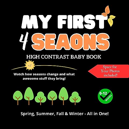 My First Seasons High Contrast Book: Spring, Summer, Fall & Winter ...