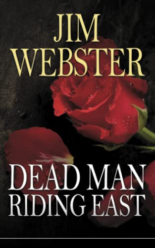Dead Man Riding East: Death, high fashion and romance of sorts by Jim ...