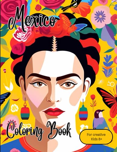 Mexico - Coloring Book: Awesome coloring book for creative kids by ...