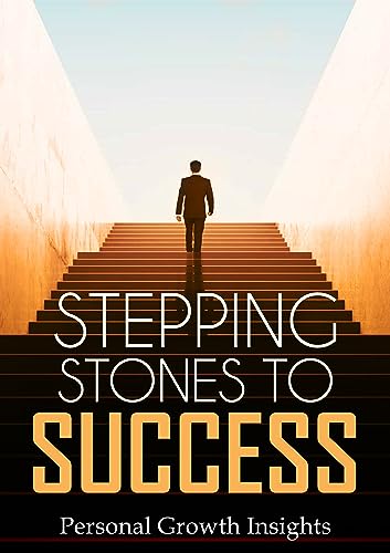 Stepping Stones To Success