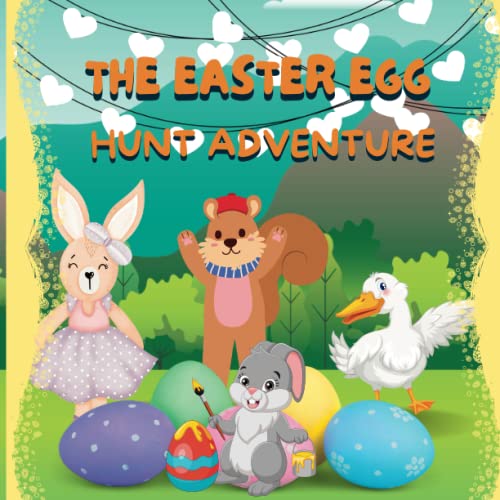 The Easter Egg Hunt Adventure: A Sweet and Lucky Easter Day Board Book ...