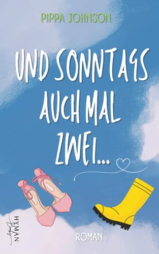 Und sonntags auch mal zwei ... (German Edition) by Pippa Johnson ...
