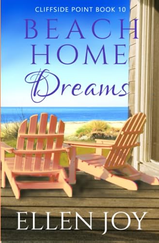 Beach Home Dreams: Romantic Women's Fiction by Ellen Joy | Goodreads