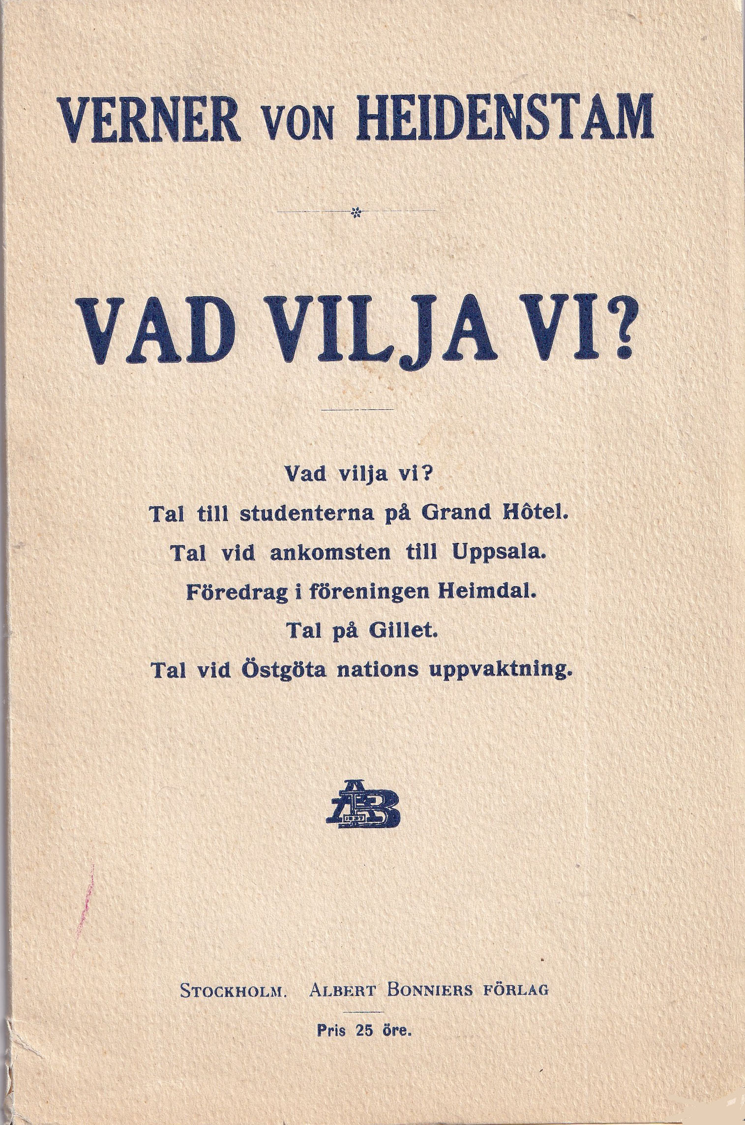 Vad vilja vi by Verner von Heidenstam | Goodreads