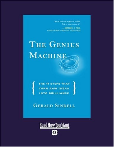 The Genius Machine: The 11 Steps That Turn Raw Ideas into Brilliance ...