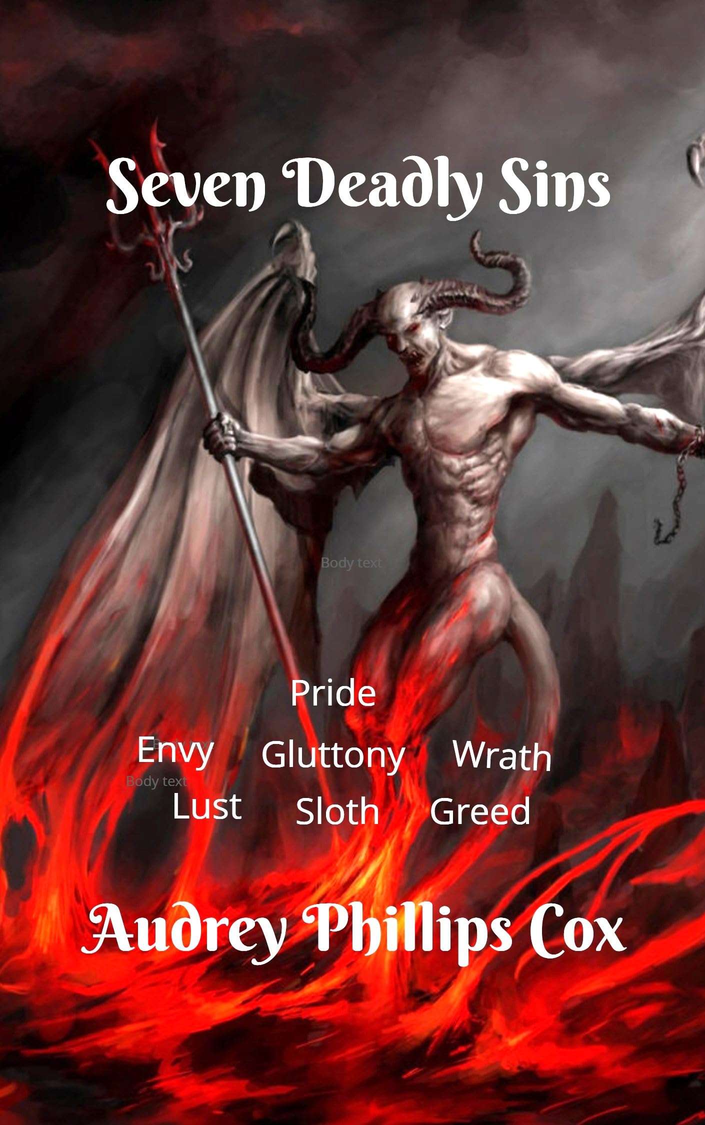 Seven Deadly Sins: Seven Sins That God Hates by Audrey Phillips Cox ...