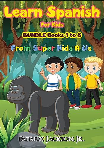 Learn Spanish For Kids Bundle - Beginner Spanish : Books 1 to 8 ...