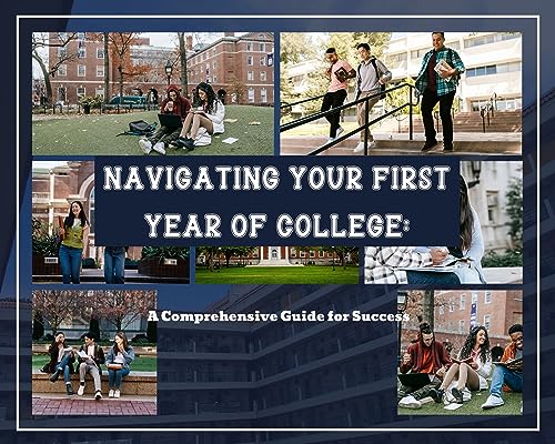 College guide, first year college, freshman success, academic ...