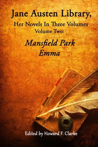 Jane Austen Library: Her Novels in Three Volumes, Mansfield Park, Emma ...