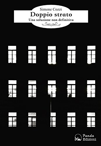 Doppio strato. Una soluzione non definitiva by Simone Cozzi | Goodreads