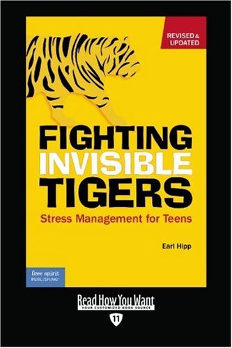 Fighting Invisible Tigers: Stress Management for Teens: Easyread ...