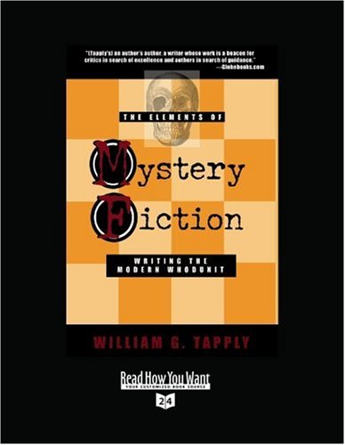 The Elements of Mystery Fiction: Writing the Modern Whodunit: Easyread ...