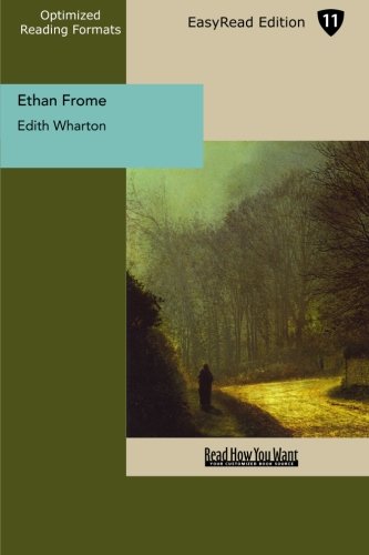 Ethan Frome: Easyread Edition by Edith Wharton | Goodreads