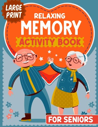 Relaxing Memory Activity Book For Seniors: Mixed Puzzles Activity Book For Seniors with Dementia ...