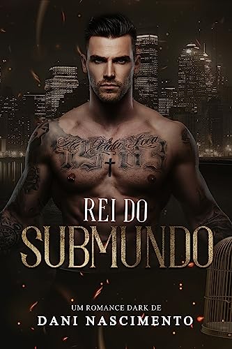 Rei do Submundo by Dani Nascimento | Goodreads