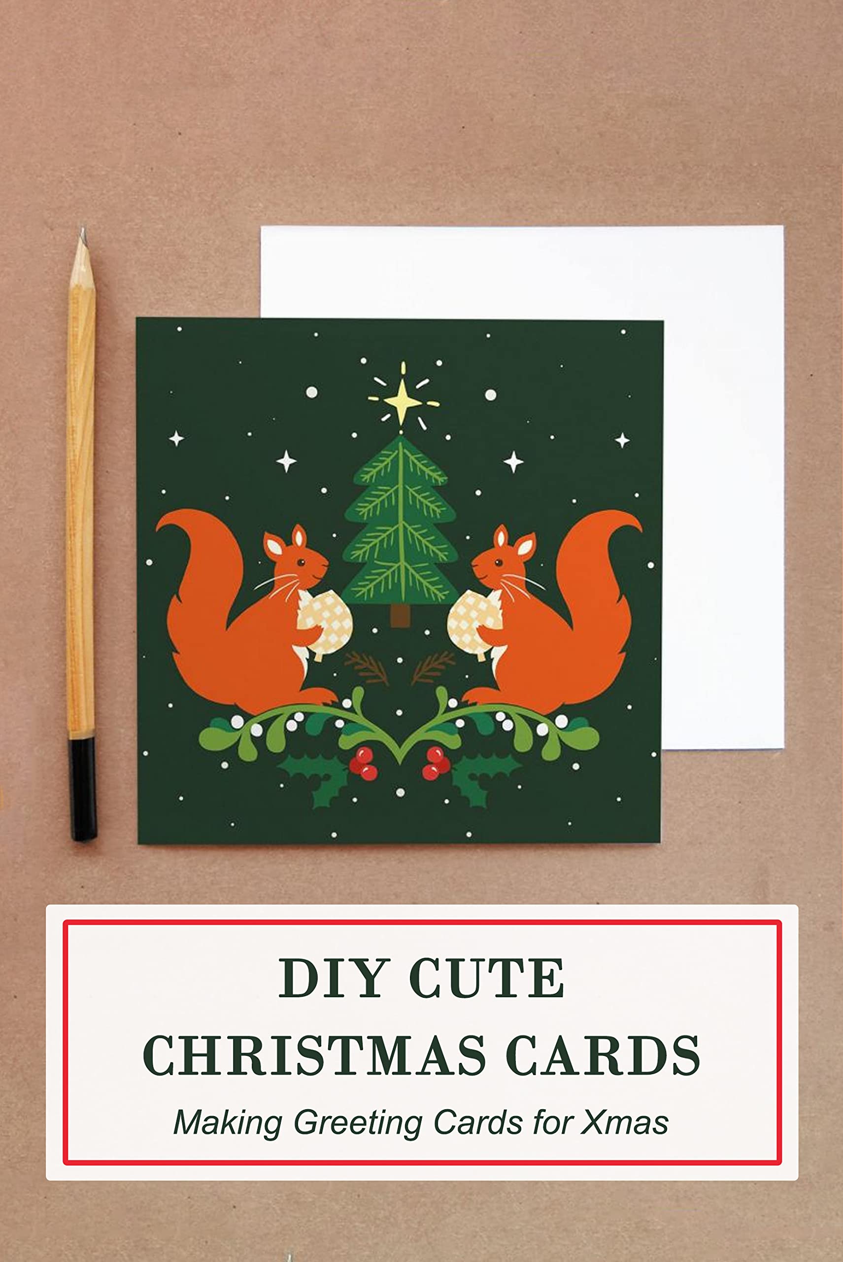 DIY Cute Christmas Cards: Making Greeting Cards for Xmas: Christmas ...