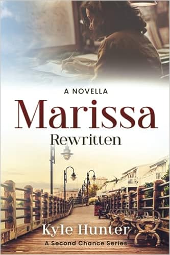 Marissa Rewritten: An Inspirational Romance Second Chance Novella by ...