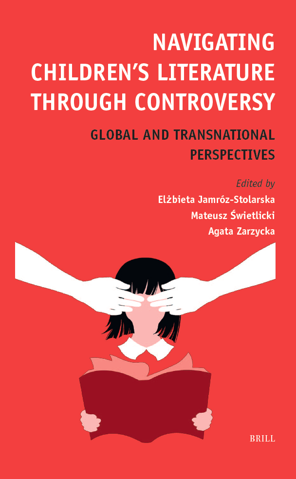 Navigating Children’s Literature through Controversy: Global and ...