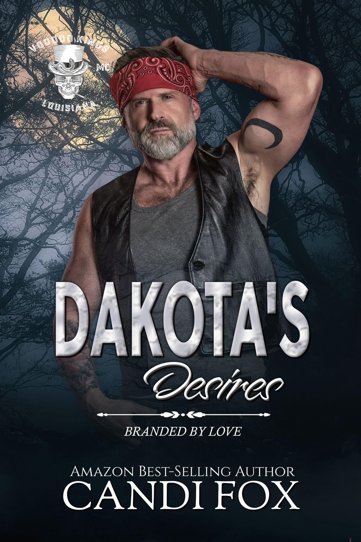 Dakota's Desires: Branded by Love by Candi Fox | Goodreads