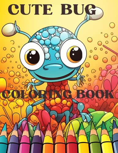 Cute Bugs Coloring Book: coloring for kids by Paperart studio | Goodreads
