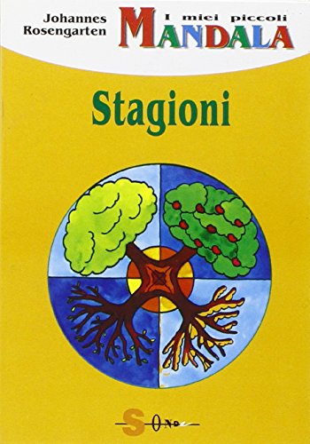 I miei piccoli mandala. Stagioni by unknown author | Goodreads