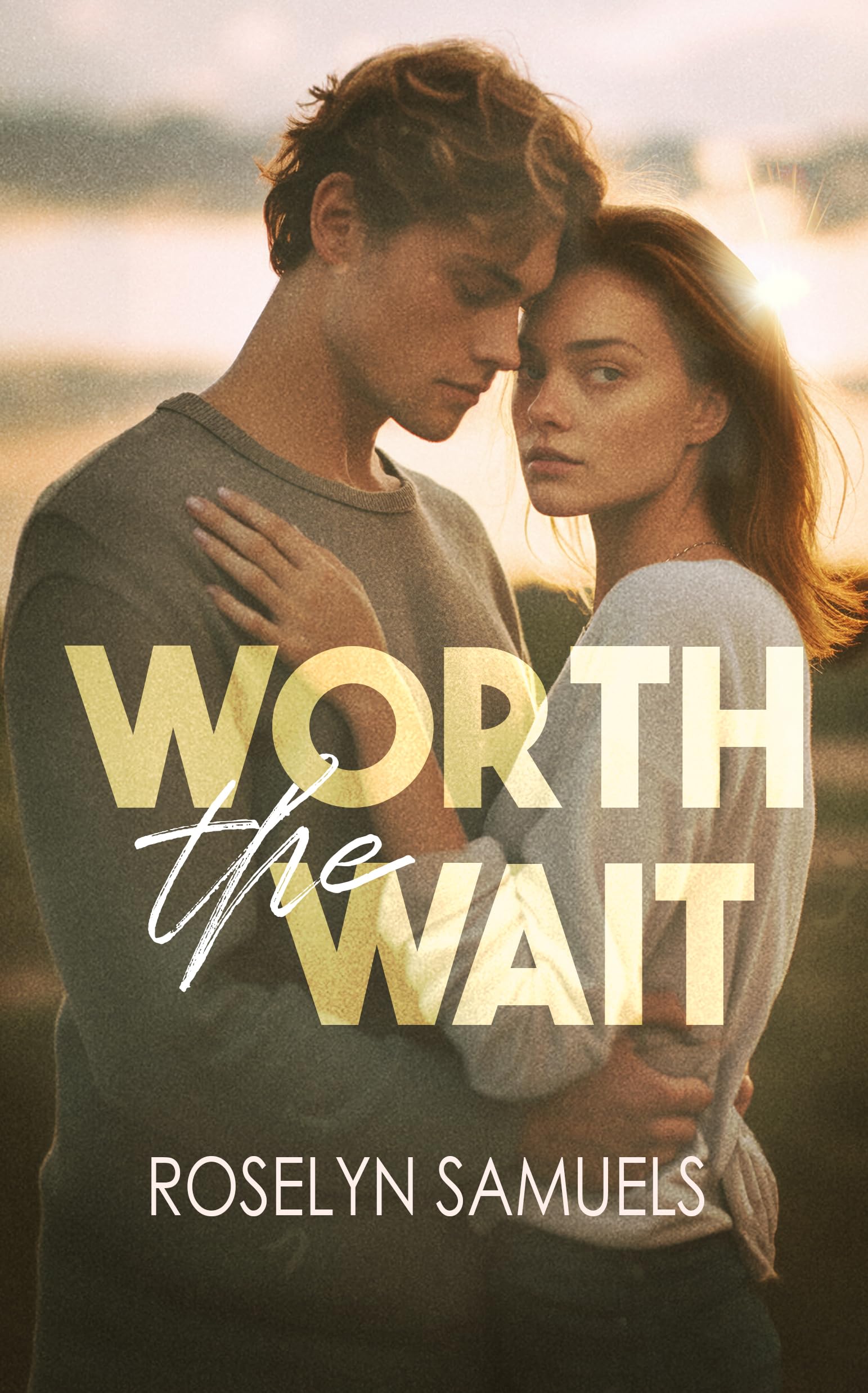 Worth The Wait by Roselyn Samuels | Goodreads