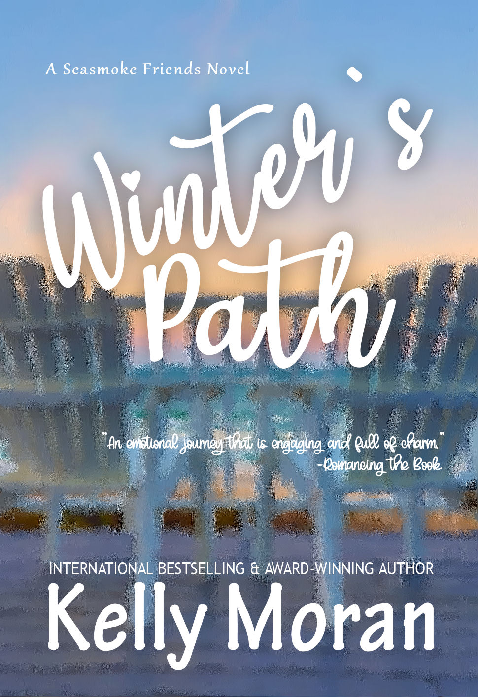 Winter's Path (Seasmoke Friends #2) by Kelly Moran | Goodreads