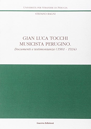 GIAN LUCA TOCCHI MUSICISTA PERUGINO 2 by unknown author | Goodreads