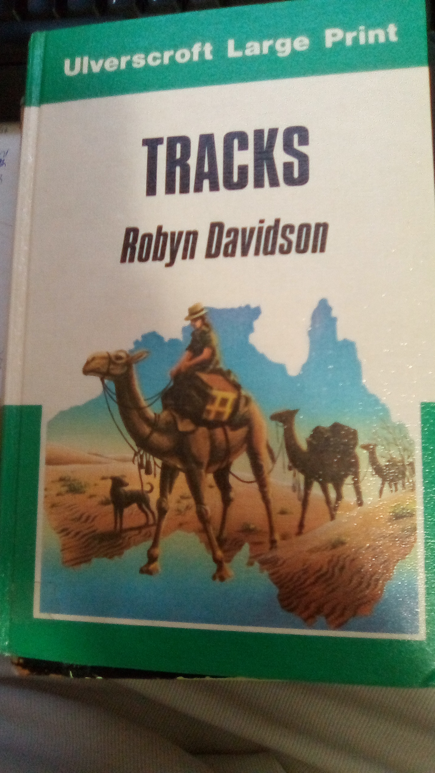 Tracks by Robyn Davidson | Goodreads