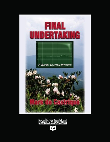 Final Undertaking: Easyread Super Large 24pt Edition by Mark de Castrique | Goodreads