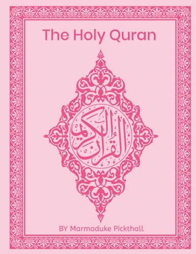 The Holy Quran: The Pink Qur'an for Women BY Marmaduke Pickthall by ...