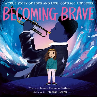 Becoming Brave by Jennie Cashman-Wilson | Goodreads