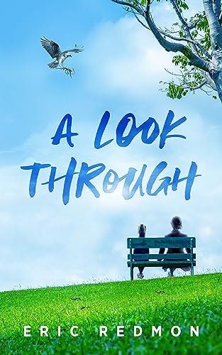 A Look Through by Eric Redmon | Goodreads