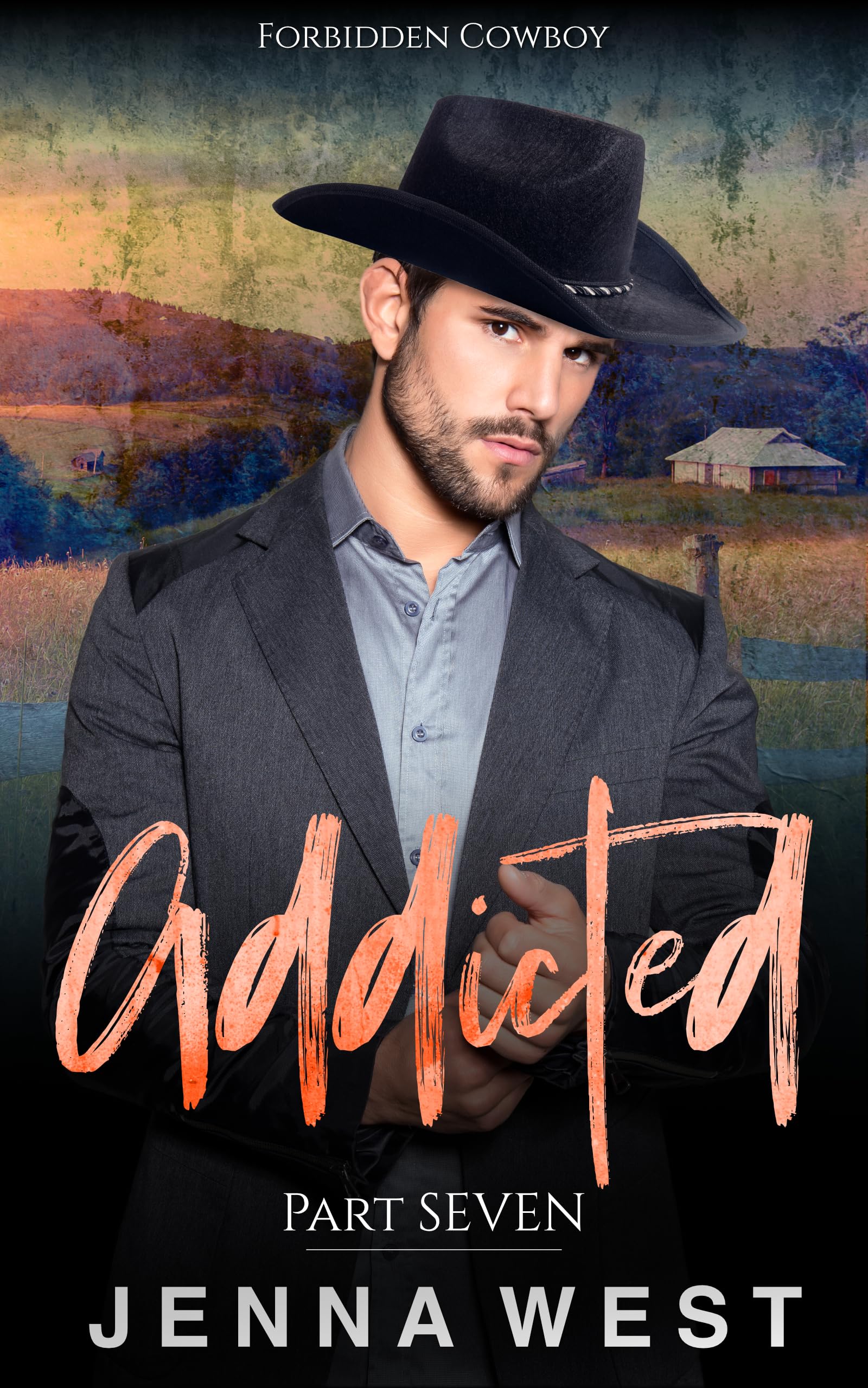 Addicted Part Seven by Jenna West | Goodreads