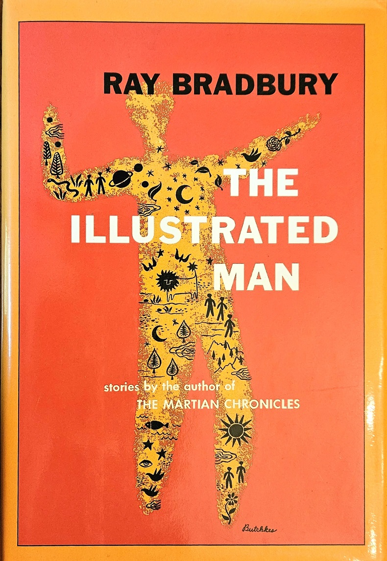 The Illustrated Man, by Ray Bradbury by Ray Bradbury | Goodreads