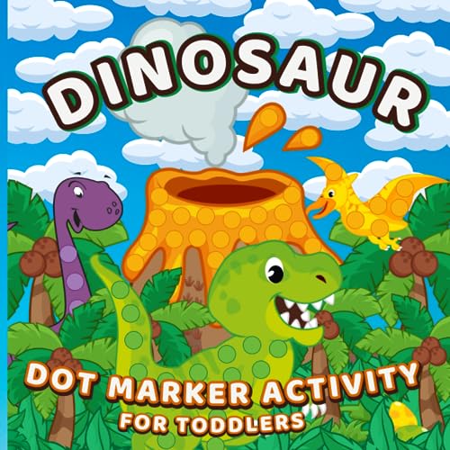Dinosaur Dot Marker Activity for Toddlers: Do A Dot Art Coloring Pages ...